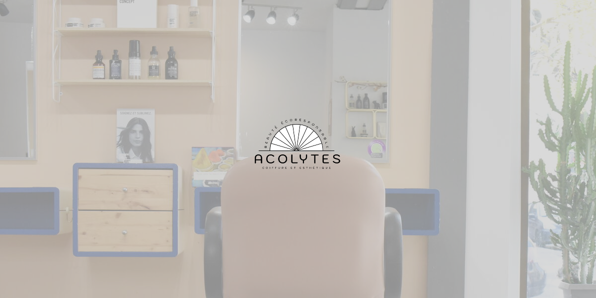 Acolytes. coiffure esthétique
